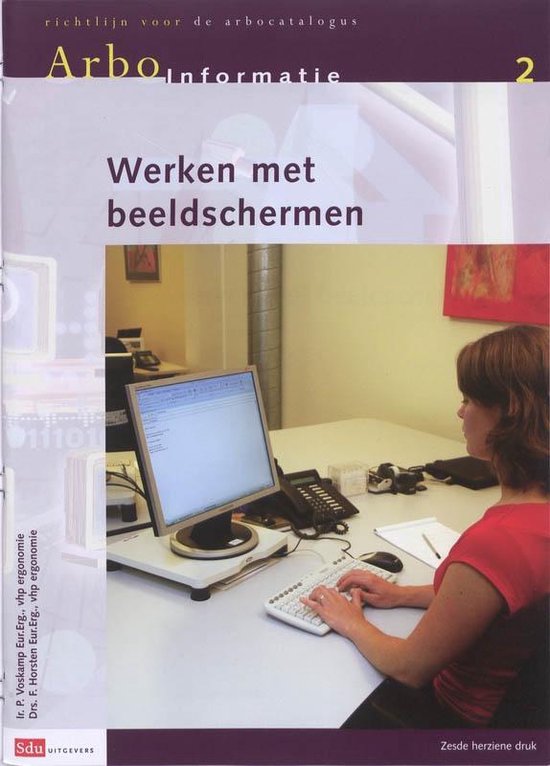 Arbo-Informatieblad 2 - Werken met beeldschermen | 9789012133555 ...