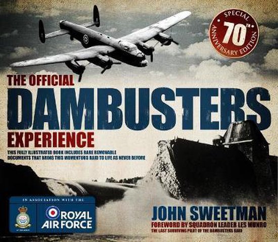 Official Dambusters Experience, John Sweetman | 9781780972725 | Boeken ...