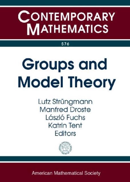 Groups and Model Theory | 9780821869239 | Boeken | bol.com