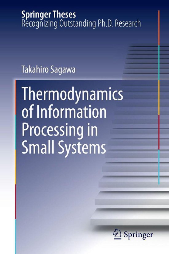 Springer Theses - Thermodynamics of Information Processing in Small Systems (ebook),... | bol