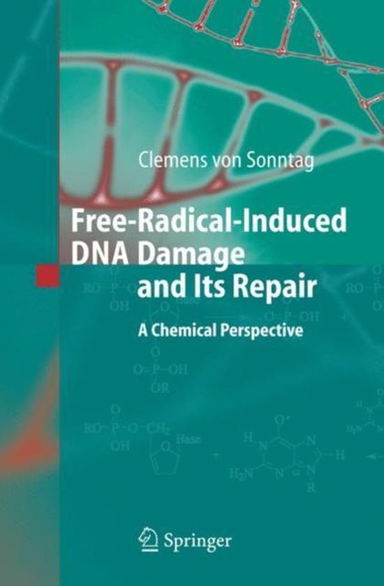 Free-Radical-Induced DNA Damage and Its Repair | 9783642065545 ...
