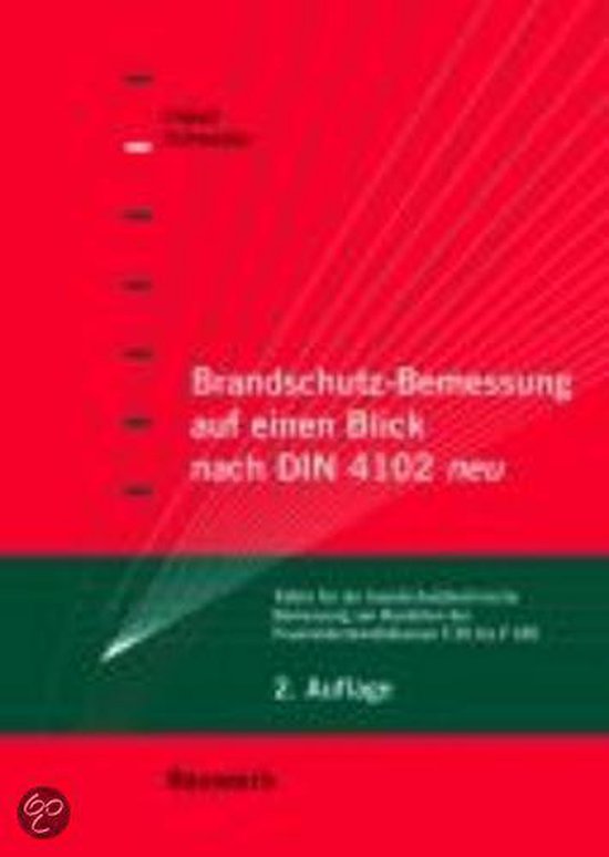 Brandschutzbemessung Auf Einen Blick Nach Din 4102 Neu, Nabil A. Fouad | 9783899322415... | bol