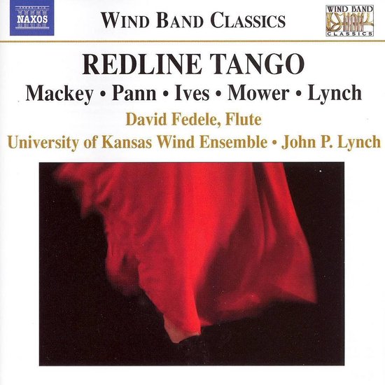 Redline Tango, University Of Kansas Wind Ensemble | CD (album) | Muziek | bol.com