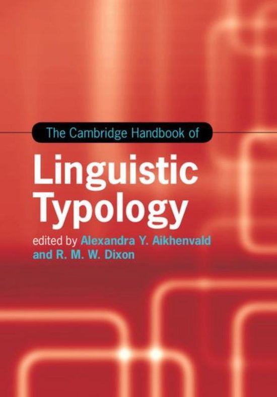 The Cambridge Handbook of Linguistic Typology | 9781107091955 | Edited By Alexandra |... | bol