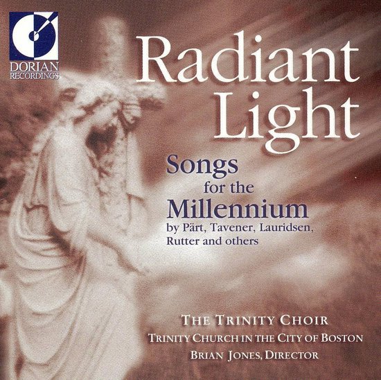 Radiant Light: Songs for the Millennium, Trinity Choir | CD (album ...