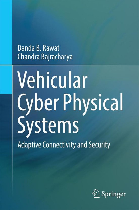 Vehicular Cyber Physical Systems (ebook), Danda B. Rawat | 9783319444949 | Boeken | bol.com