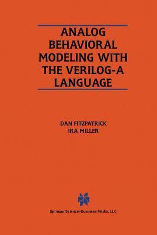 Analog Behavioral Modeling With the Verilog-a Language | 9781475771329 | Ira Miller |... | bol