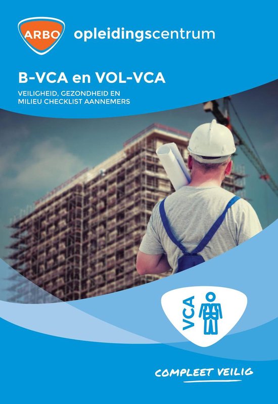 Cursusboek VCA Basis en VCA VOL, ARBO opleidingscentrum | 9789082832006 | Boeken | bol