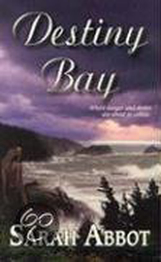 Destiny Bay, Sarah Abbot | 9780505527745 | Boeken | bol
