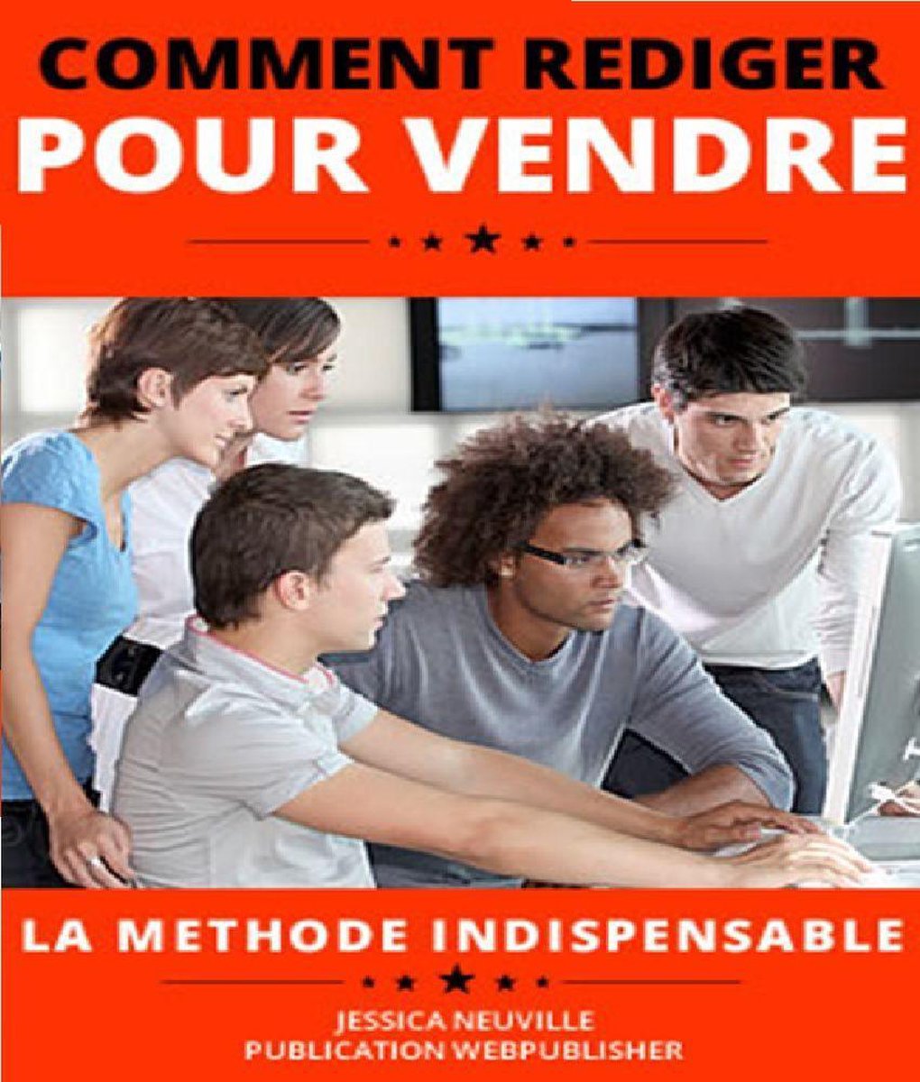 Comment rédiger pour vendre (ebook), Jessica Neuville | 1230003177716 ...