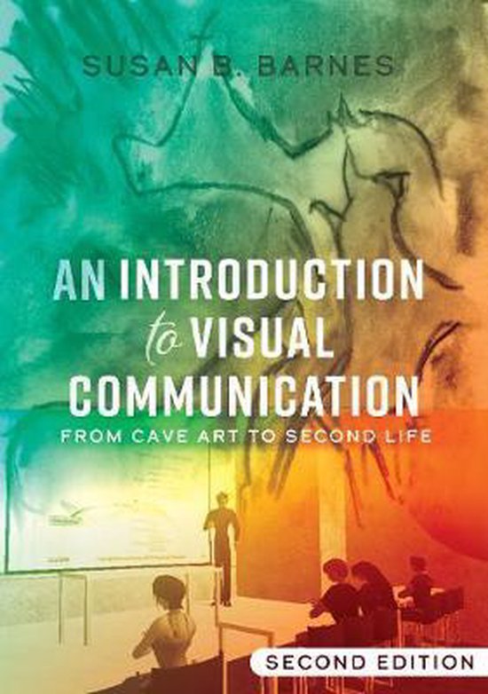An Introduction to Visual Communication, Susan B. Barnes ...