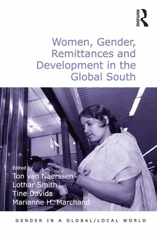 Gender in a Global/Local World - Women, Gender, Remittances and ...