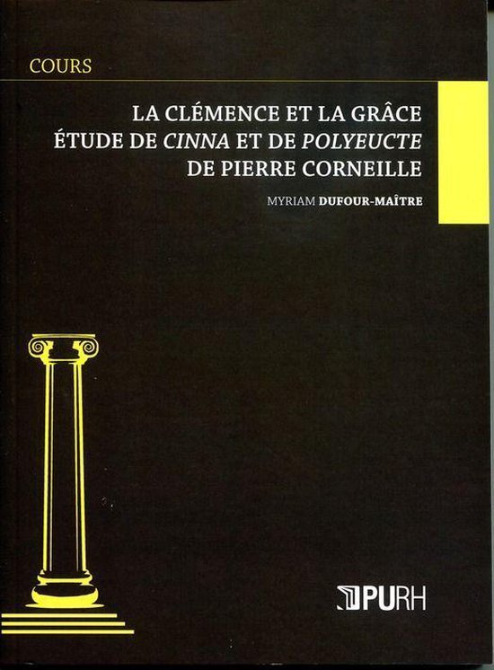 Cours - La clémence et la grâce (ebook), Myriam Dufour-Maitre ...