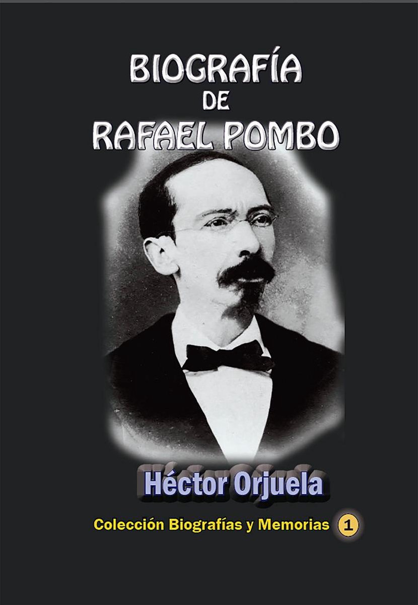 Historia de Colombia - Biografía de Rafael Pombo (ebook), Hector Orjuela |... | bol.