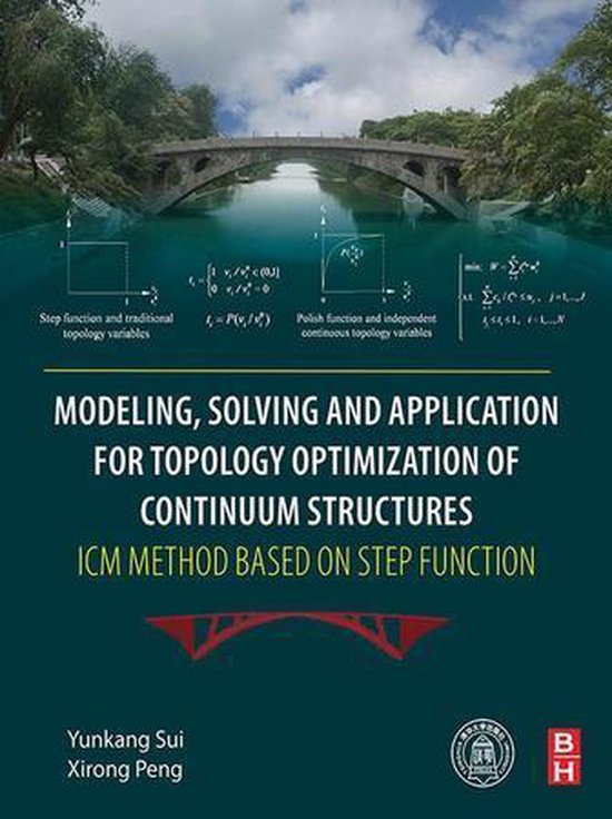 Modeling Solving And Application For Topology Optimization Of Continuum Structures
