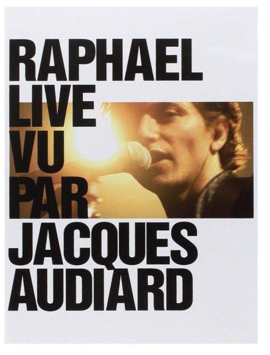 Raphael Live Vu Par Jacques Au, Raphael | Muziek | bol.com