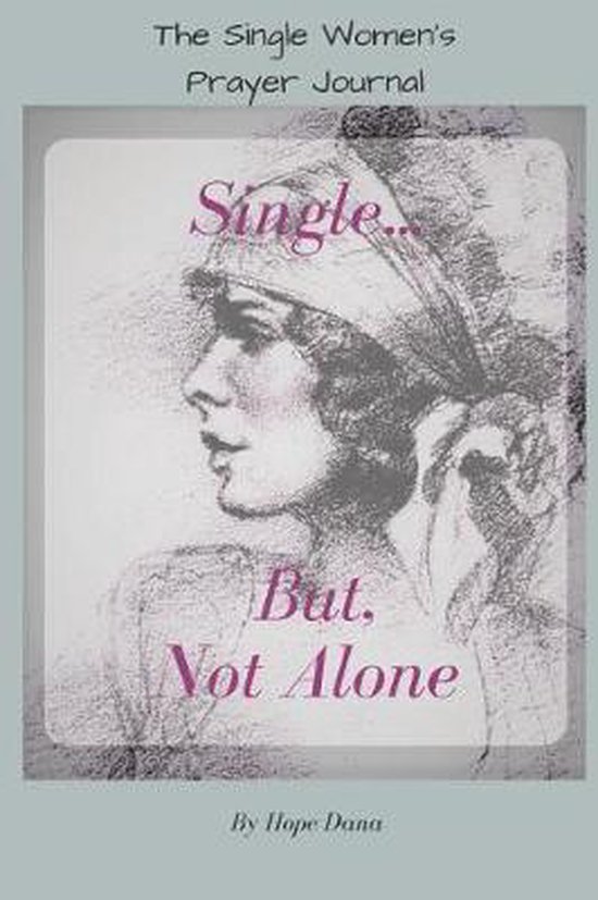 Single But Not Alone, Hope Dana | 9781791854263 | Boeken | bol.com