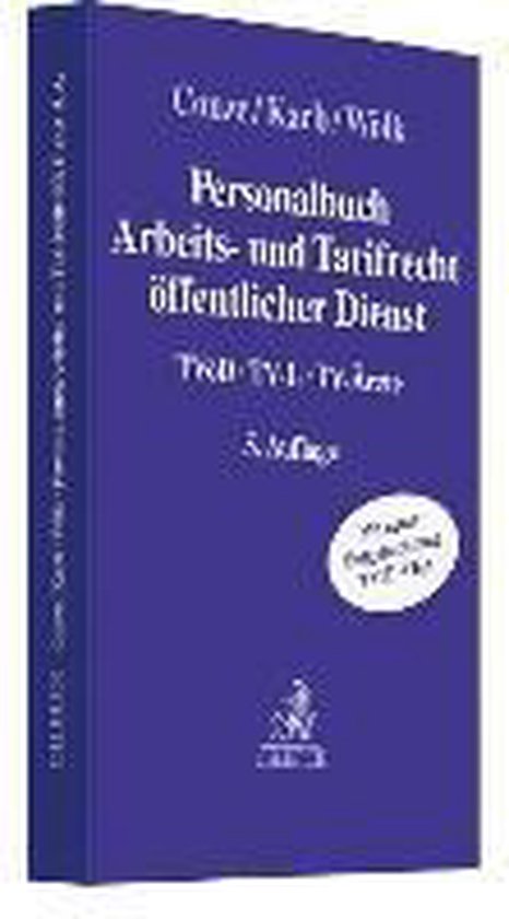 Personalbuch Arbeits- und Tarifrecht öffentlicher Dienst, Peter Conze ...