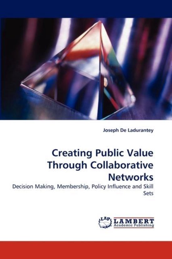 Creating Public Value Through Collaborative Networks | 9783838355719 ...