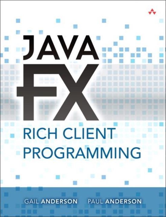 JavaFX Rich Client Programming On The Ne | 9780321927712 | Paul ...