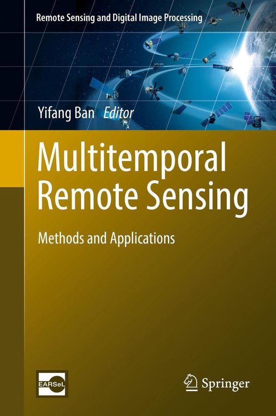 Remote Sensing and Digital Image Processing 20 - Multitemporal Remote ...