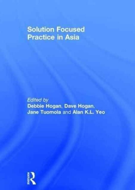 Solution Focused Practice in Asia | 9781138188112 | Boeken | bol.com
