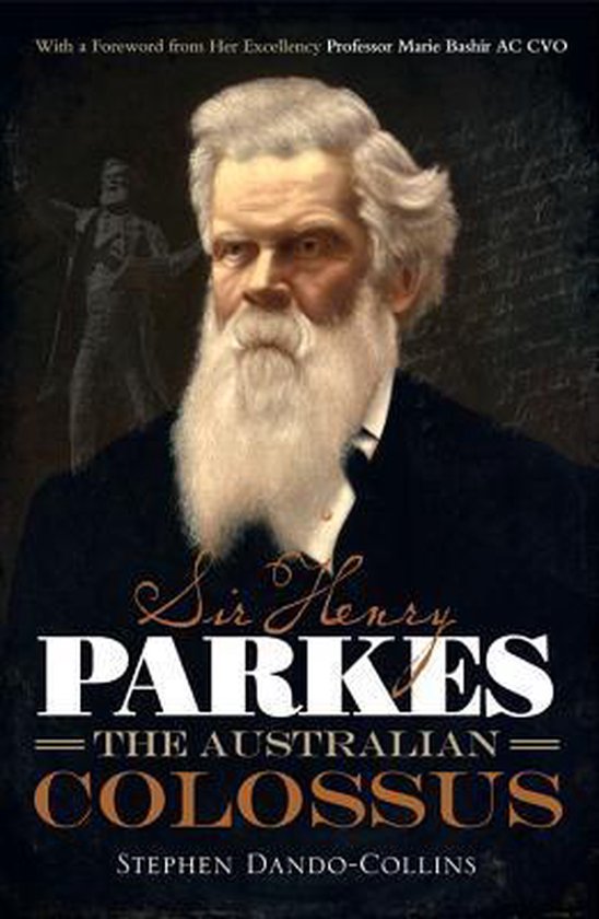 Sir Henry Parkes, Stephen Dando-Collins | 9781742757971 | Boeken | bol.com