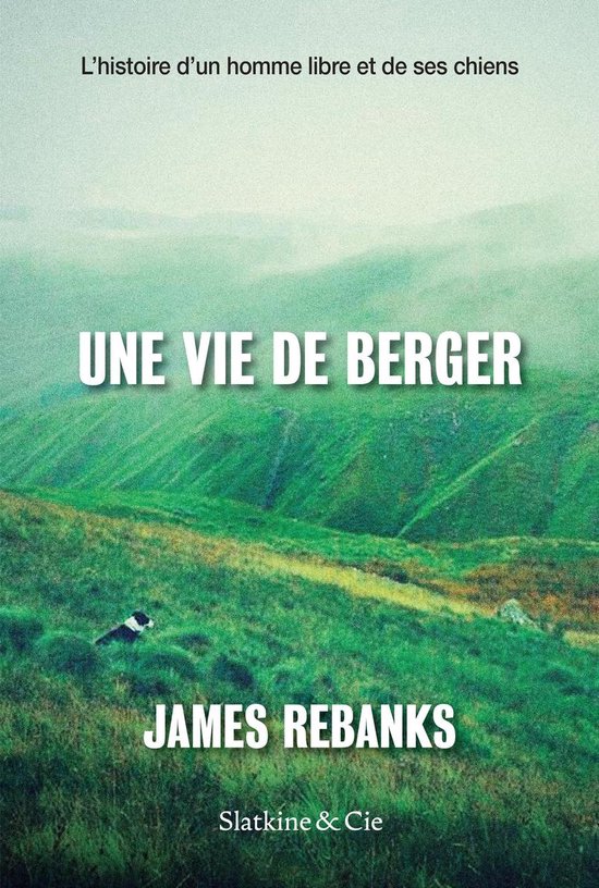 Une vie de berger (ebook), James Rebanks | 9782889440498 | Boeken | bol.com