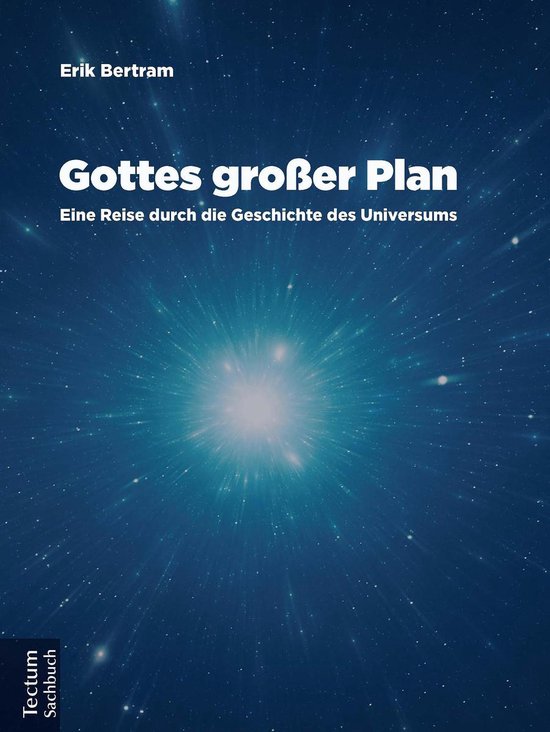 Gottes großer Plan (ebook), Erik Bertram | 9783828868663 | Boeken | bol