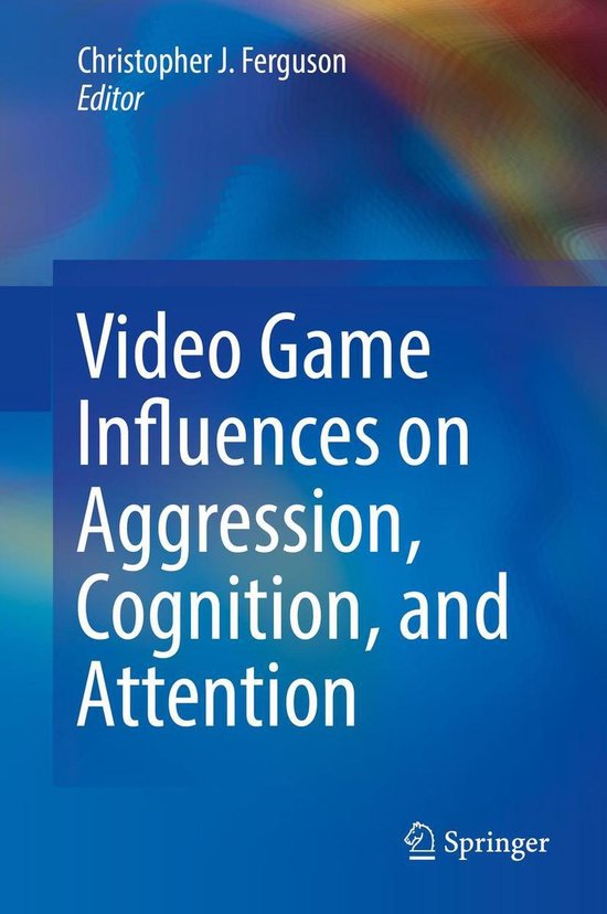 Video Game Influences on Aggression, Cognition, and Attention (ebook ...