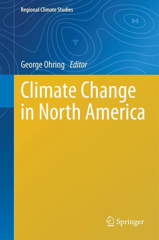 Regional Climate Studies - Climate Change in North America (ebook ...