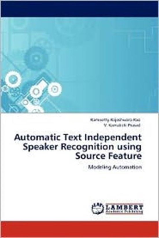 Automatic Text Independent Speaker Recognition using Source Feature ...