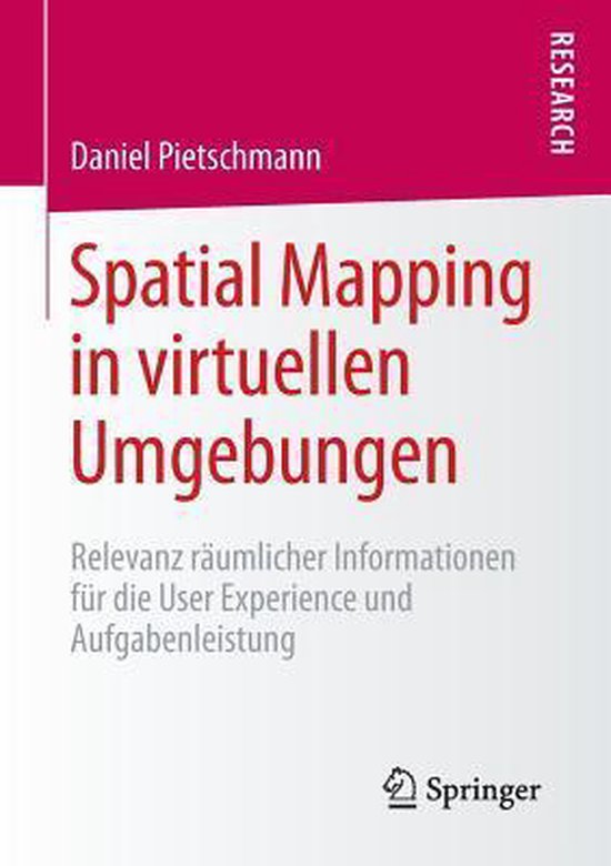 Spatial Mapping in virtuellen Umgebungen | 9783658083045 | Daniel Pietschmann | Boeken | bol.com