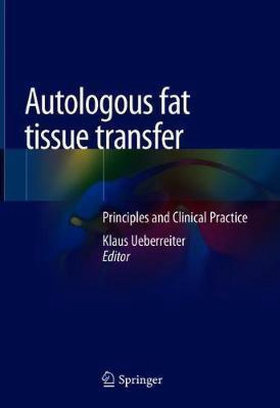 Autologous fat tissue transfer | 9783030054014 | Boeken | bol.com