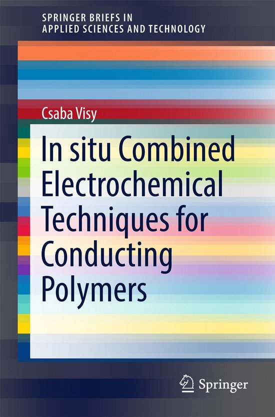 SpringerBriefs in Applied Sciences and Technology - In situ Combined Electrochemical... | bol.com
