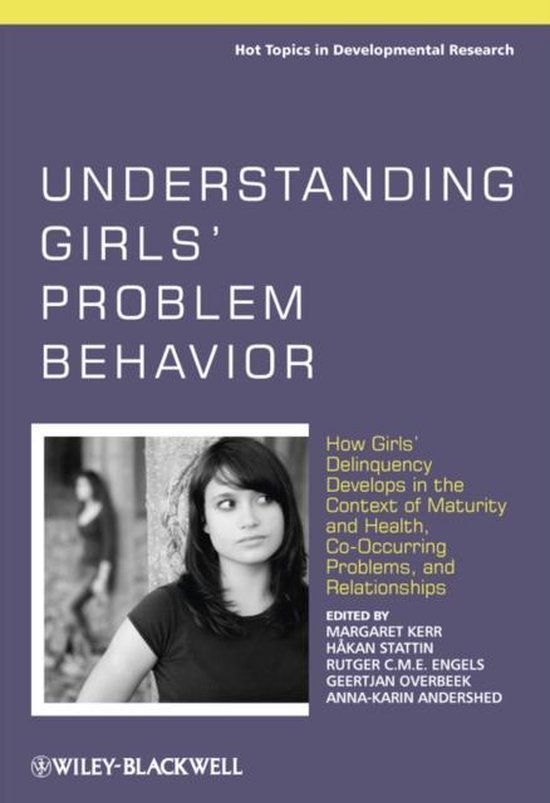 Understanding Girls′ Problem Behavior | 9780470666326 | MK Kerr ...