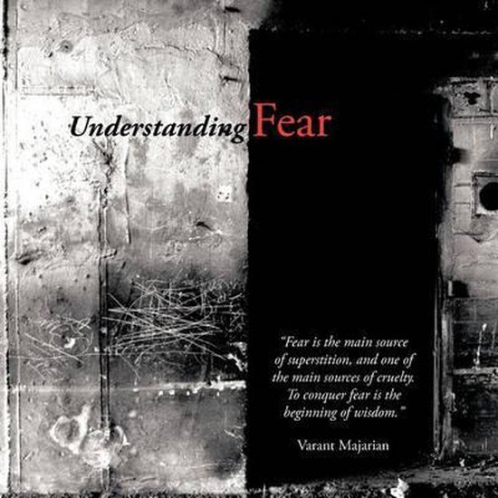 Understanding Fear | 9781466955455 | Varant Majarian | Boeken | bol.com