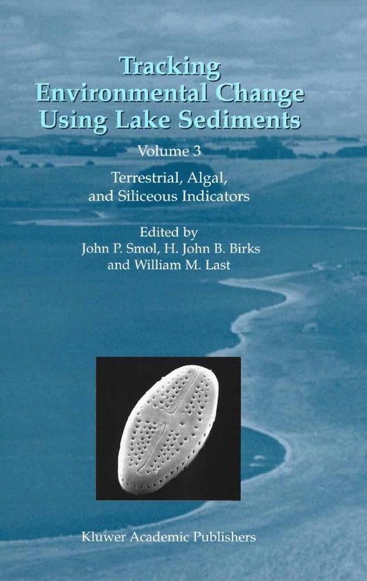 Developments in Paleoenvironmental Research 3 - Tracking Environmental ...