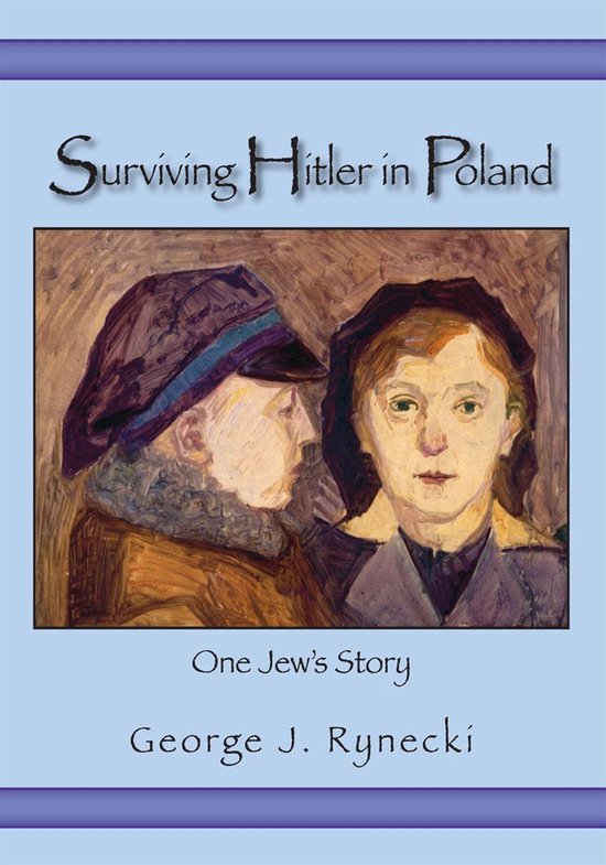 Surviving Hitler in Poland (ebook), George J. Rynecki | 9781412209106 ...