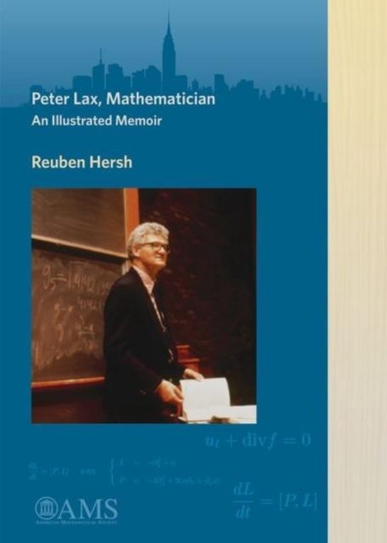 Peter Lax, Mathematician | 9781470417086 | Reuben Hersh | Boeken | bol.com