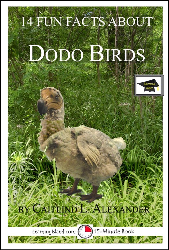 Educational Versions - 14 Fun Facts About Dodo Birds: Educational ...
