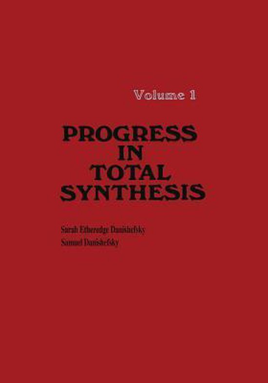 Progress in Total Synthesis | 9781468481860 | Sarah Danishefsky ...