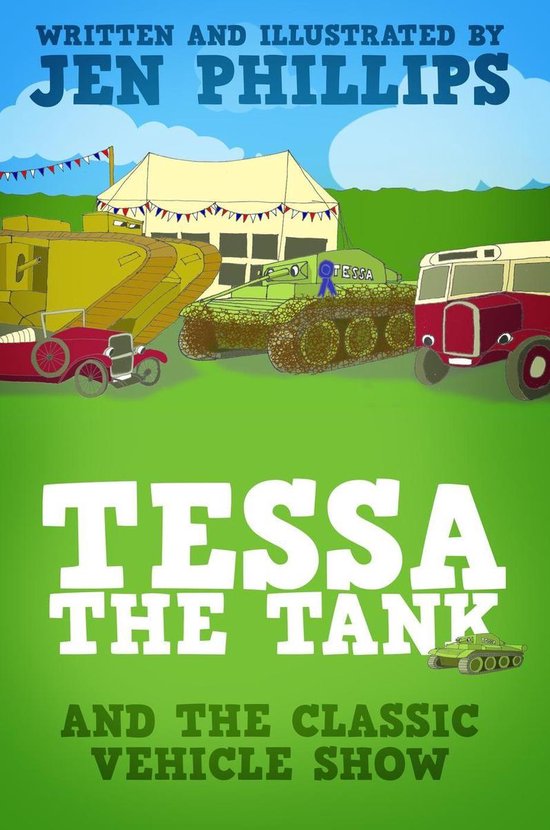 Tessa the Tank 1 - Tessa the Tank and the Classic Vehicle Show (ebook ...