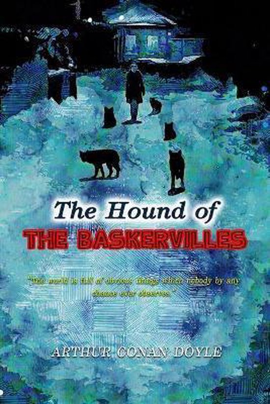 The Hound of the Baskervilles, Sir Arthur Conan Doyle | 9798674943686 ...