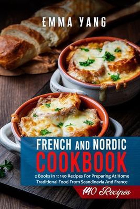 French And Nordic Cookbook, Emma Yang | 9798508854355 | Boeken | bol