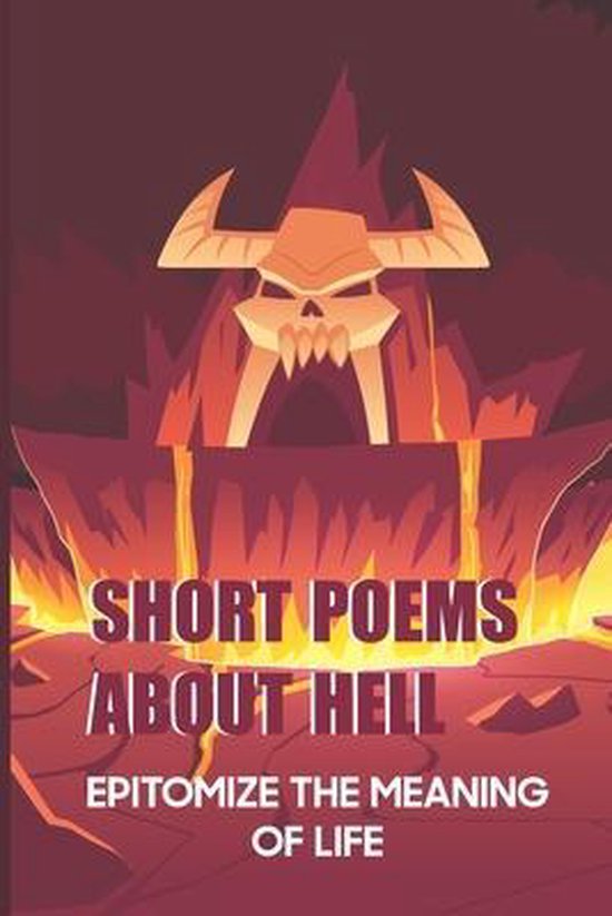 Short Poems About Hell | 9798520393412 | Randell Deterline | Boeken ...