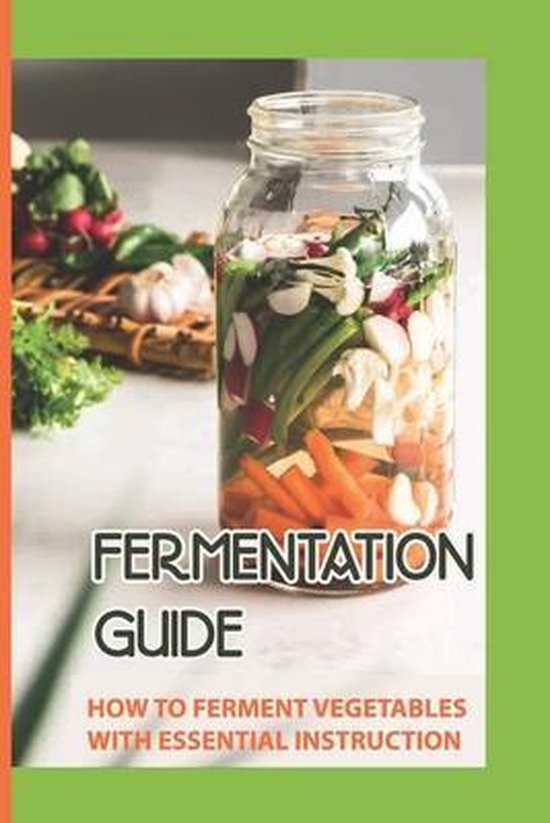 Fermentation Guide, Shad Jerauld | 9798521894604 | Boeken | bol