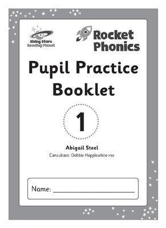 Reading Planet: Rocket Phonics – Pupil Practice Booklet 1 ...