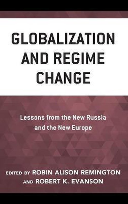 Globalization and Regime Change | 9780742518049 | Robin Alison ...