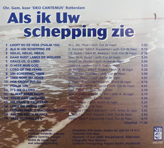 Als ik Uw schepping zie - Christelijk gemengd koor Deo Cantemus Rotterdam o.l.v. Cor... | bol.com